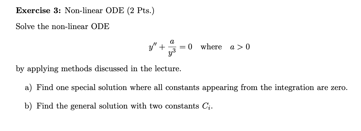 Solved Exercise 3: Non-linear ODE (2 Pts.) Solve the | Chegg.com