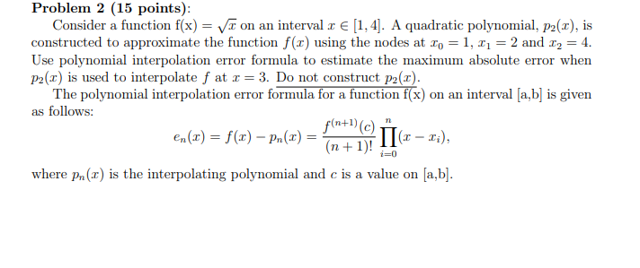 Solved Problem 2 (15 ﻿points):Consider a function f(x)=x2 | Chegg.com