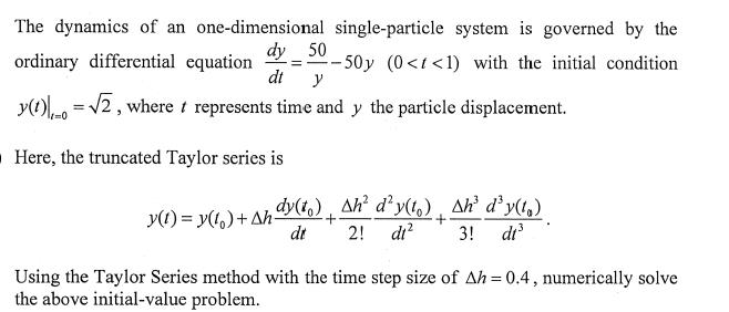 Solved The dynamics of an one-dimensional single-particle | Chegg.com