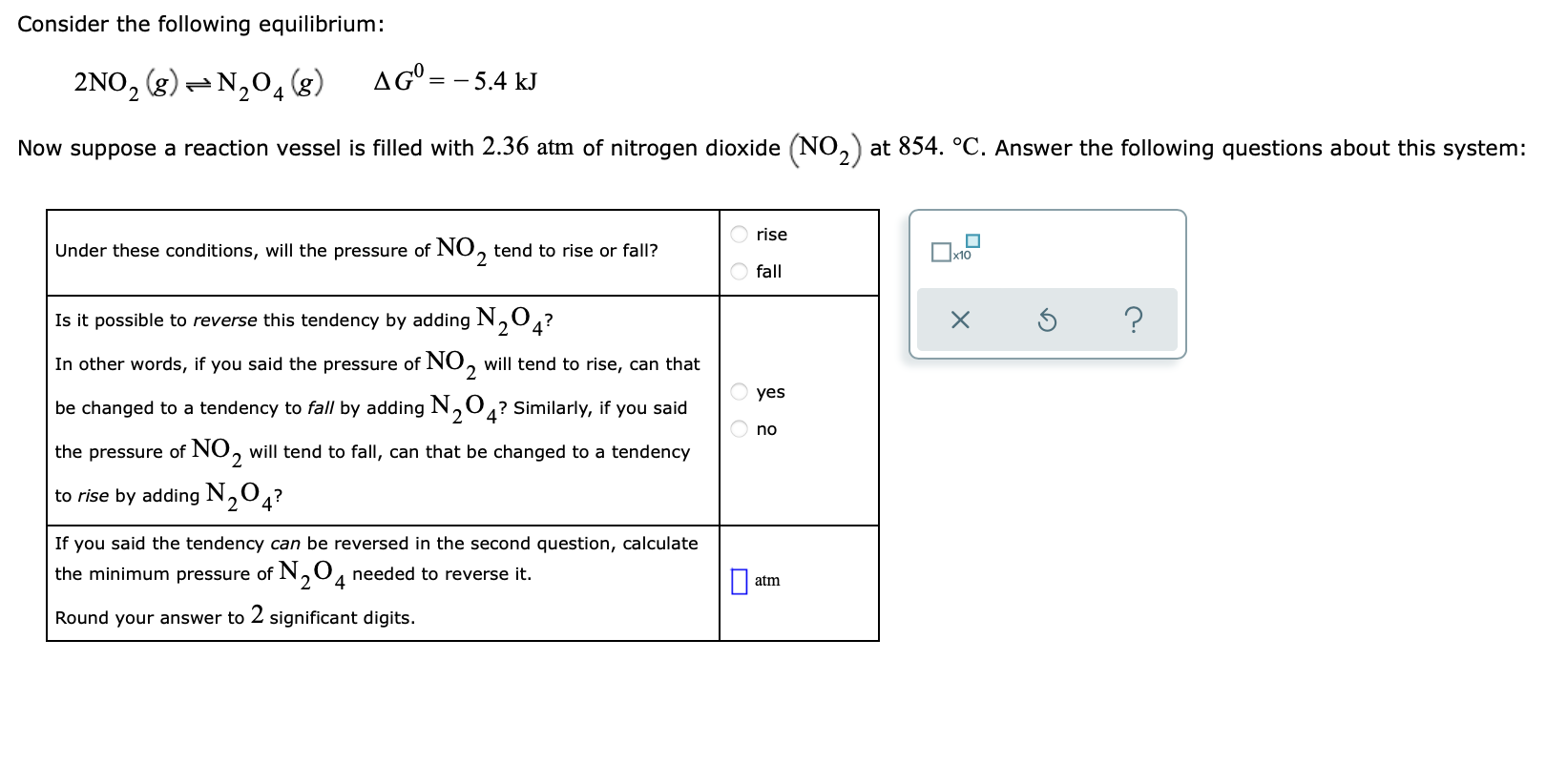 Solved Consider the following equilibrium: 2NO2(g) N2O4(g) | Chegg.com