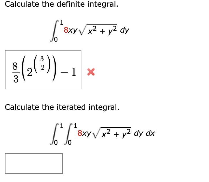 Solved Calculate the definite integral. 1 8xy V x2 + y2 dy | Chegg.com