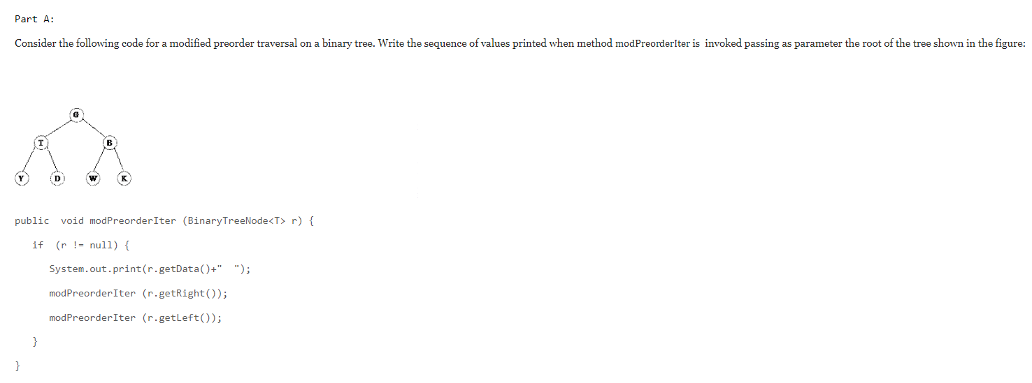 Solved Public Void Modpreorderiter Binarytreenode T R If 7381