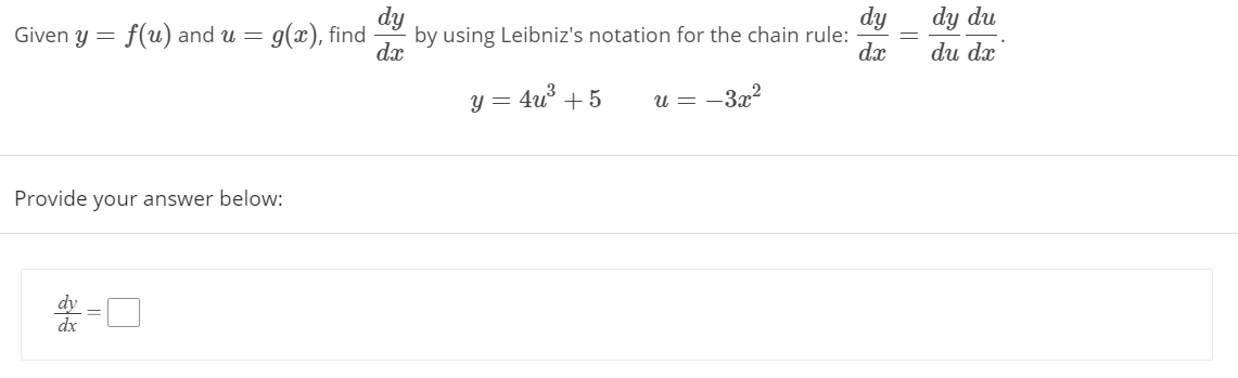 Solved Given y = f(u) and u = g(x), find dy by using | Chegg.com