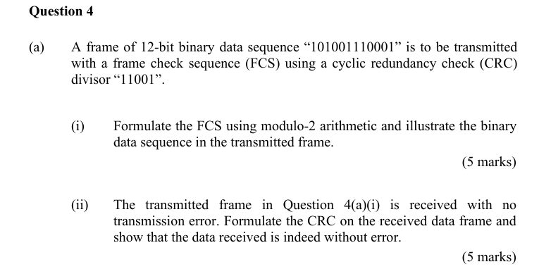 Solved Question 4(a) ﻿A frame of 12-bit binary data sequence | Chegg.com