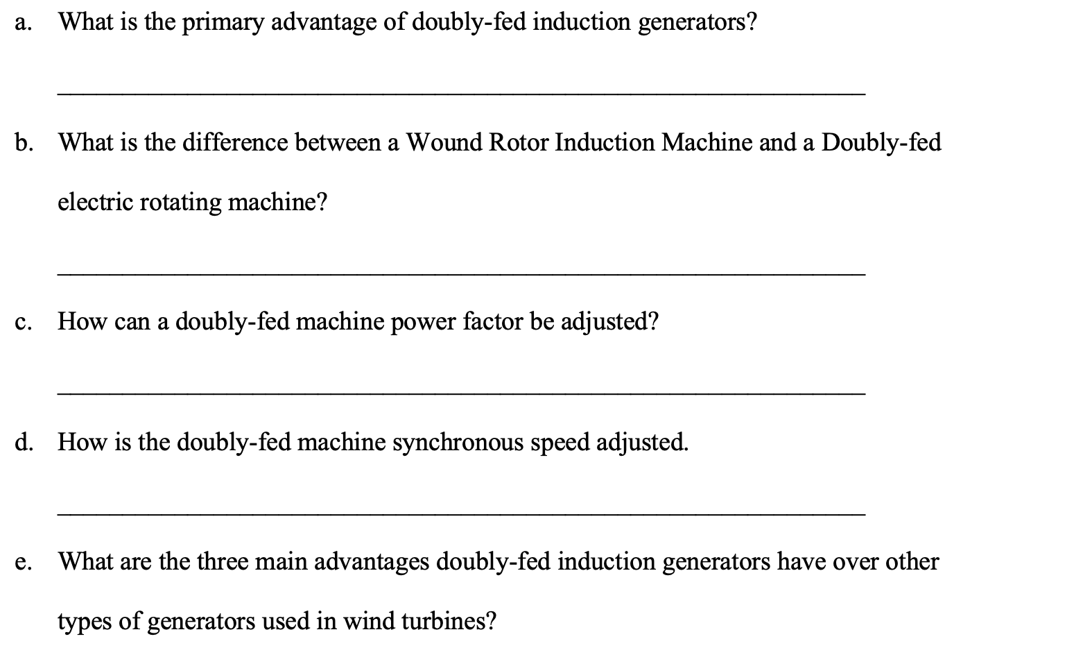 Solved a. What is the primary advantage of doubly-fed | Chegg.com