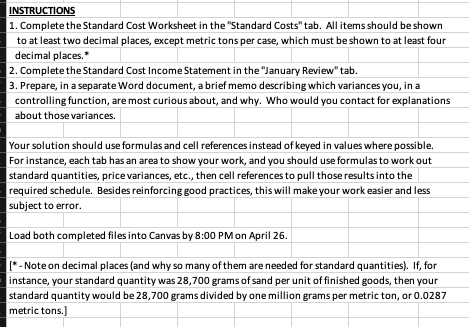 INSTRUCTIONS 1. Complete the Standard Cost Worksheet | Chegg.com