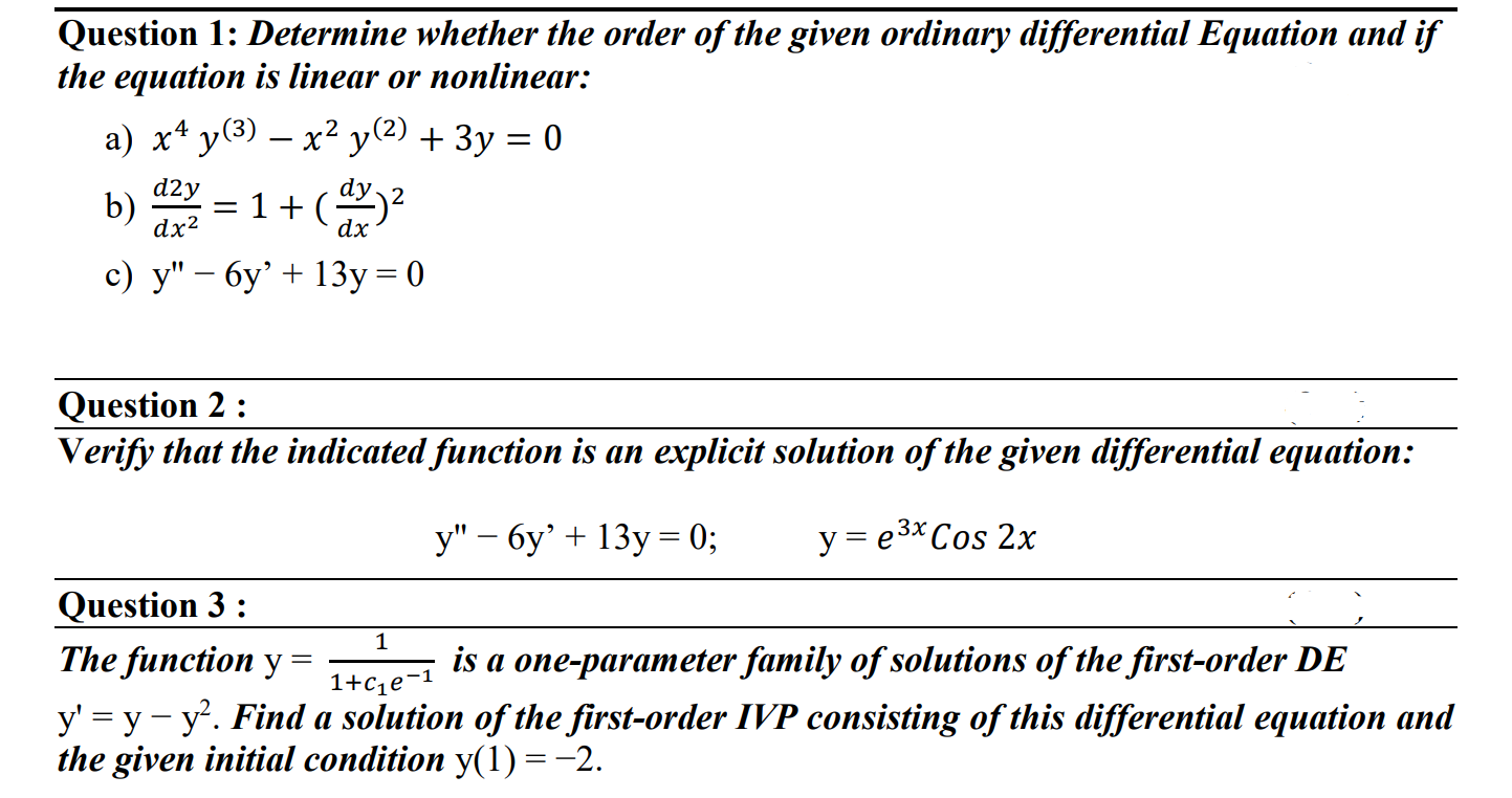 Solved Question 1: Determine whether the order of the given | Chegg.com