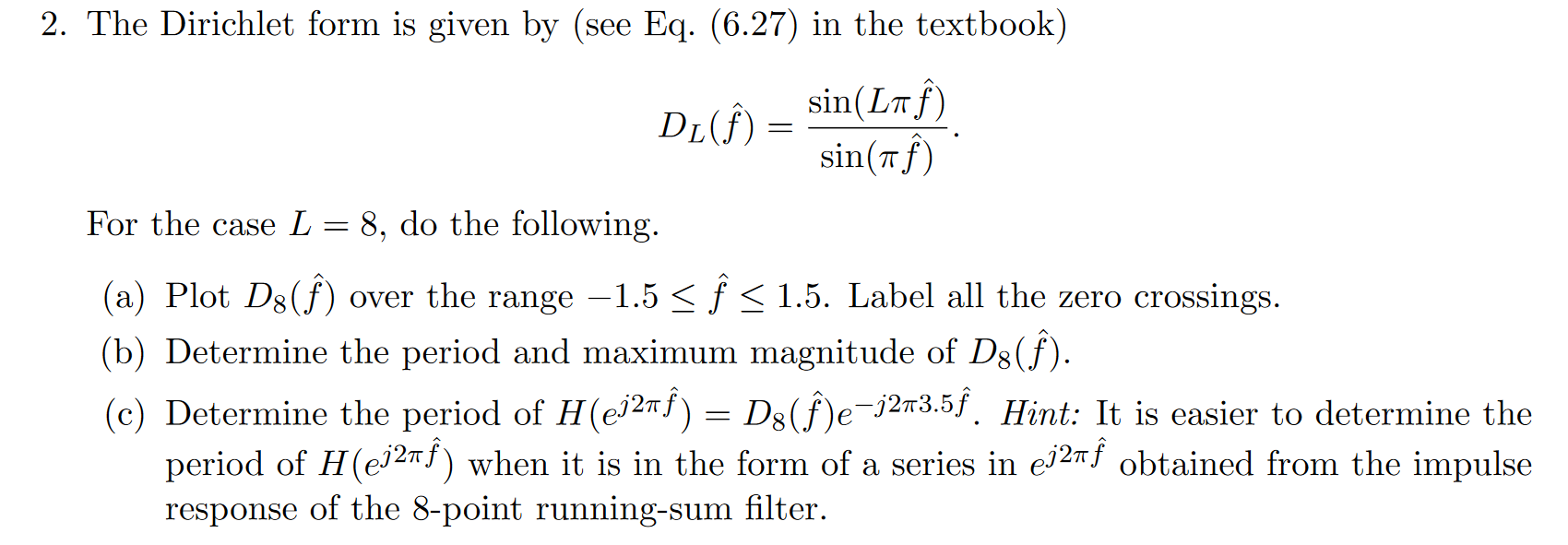 2. The Dirichlet form is given by (see Eq. (6.27) in | Chegg.com