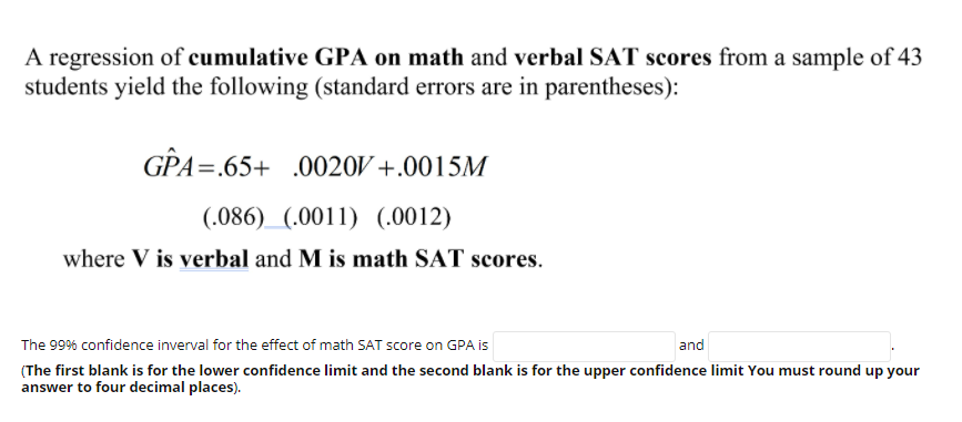 Solved A regression of cumulative GPA on math and verbal SAT | Chegg.com