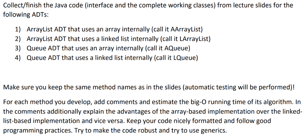 Solved Collect Finish The Java Code Interface And The