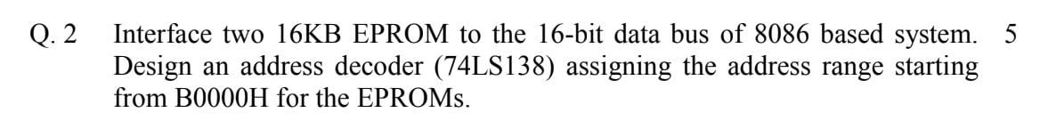 Solved 2 Interface two 16KB EPROM to the 16-bit data bus of | Chegg.com