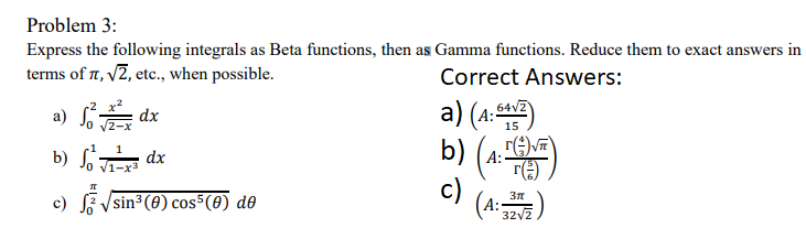 Solved Problem 3: Express the following integrals as Beta | Chegg.com