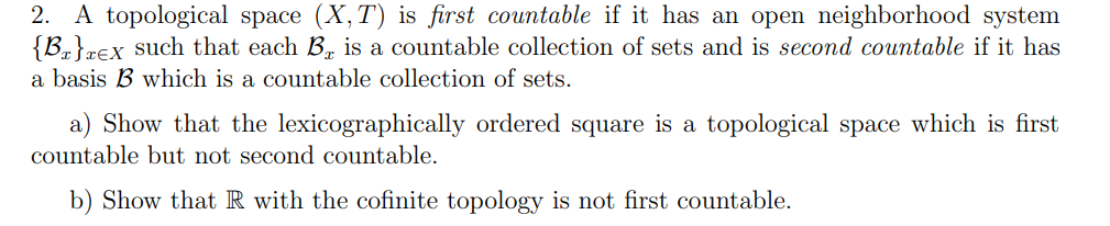 Solved 2. A topological space (X, T) is first countable if | Chegg.com