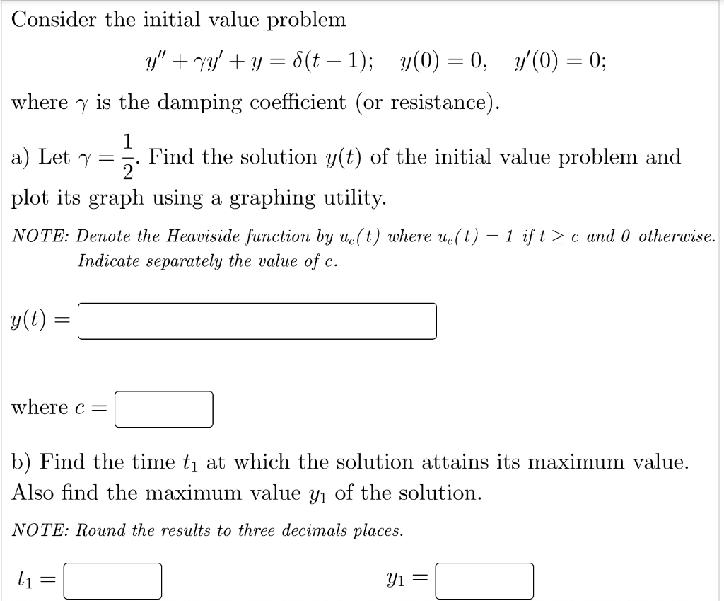 Solved Consider the initial value problem y" + yy' + y = S(t | Chegg.com