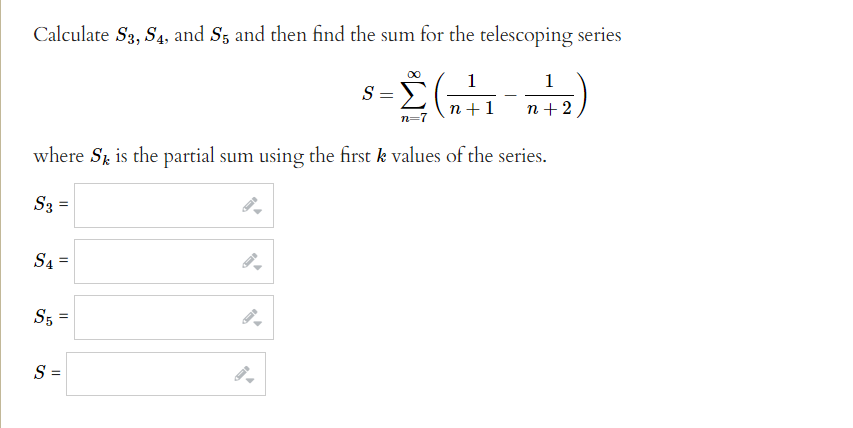 Solved Calculate S3,S4, and S5 and then find the sum for the | Chegg.com