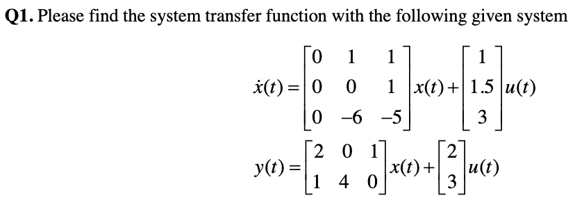 Solved Q1. Please find the system transfer function with the | Chegg.com