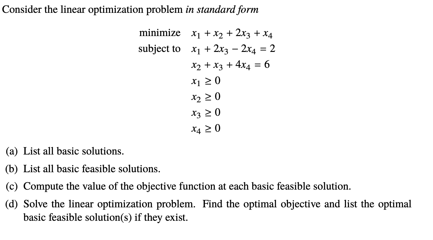 Solved Consider the linear optimization problem in standard | Chegg.com