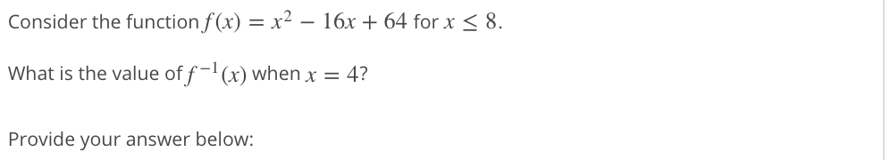 Solved Consider the function f(x) = x2 – 16x + 64 for x