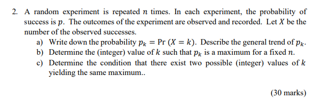 Solved 2. A random experiment is repeated n times. In each | Chegg.com