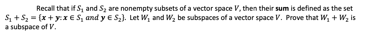 Solved Recall that if S1 and S2 are nonempty subsets of a | Chegg.com