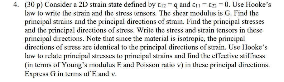 (30p) Consider a 2D strain state defined by ε12=q and | Chegg.com
