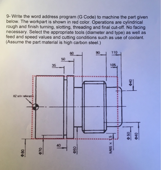Solved 9- Write the word address program (G Code) to machine | Chegg.com