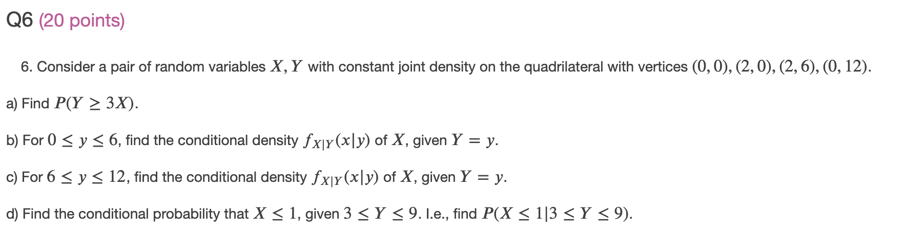Solved Q6 (20 points) 6. Consider a pair of random variables | Chegg.com