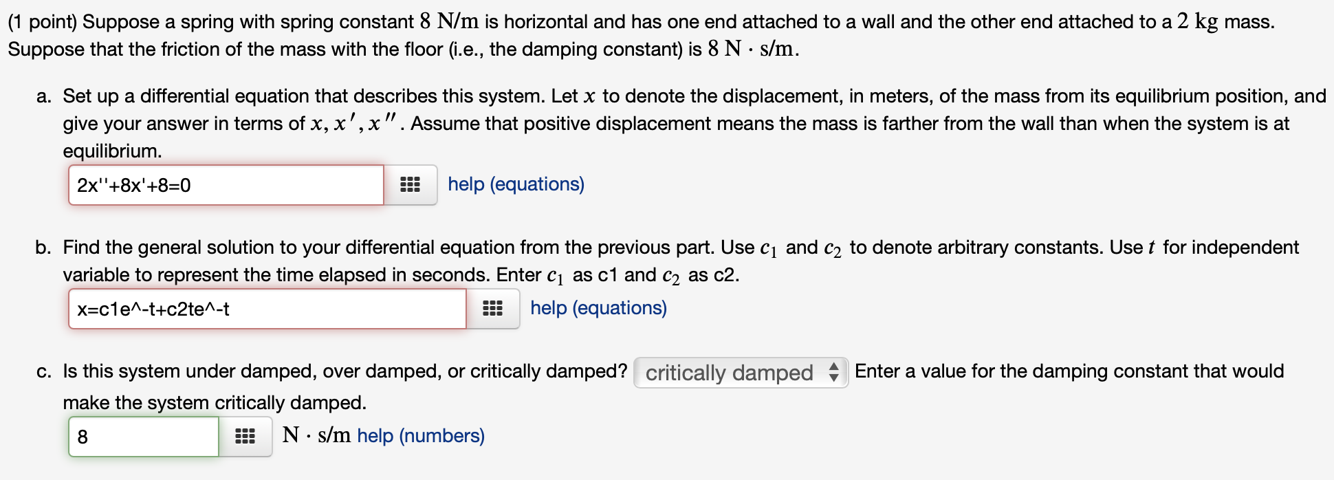 Solved 1 Point Suppose A Spring With Spring Constant 8 N M