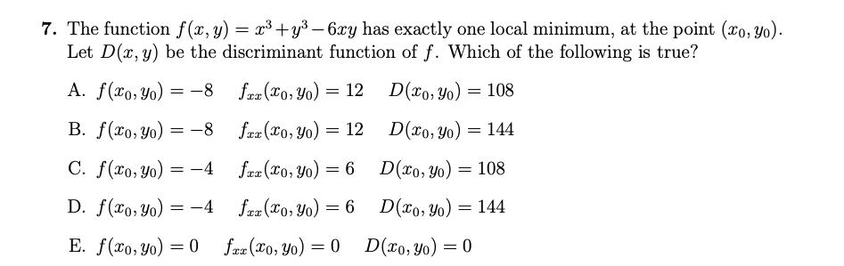 Solved 7 The Function F X Y X3 Y3−6xy Has Exactly One