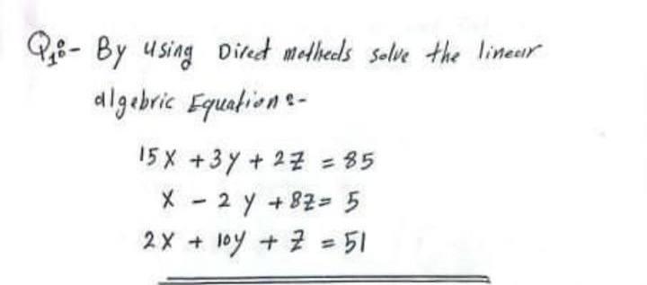 Solved 946- By using Direct metheds solve the lineeir | Chegg.com