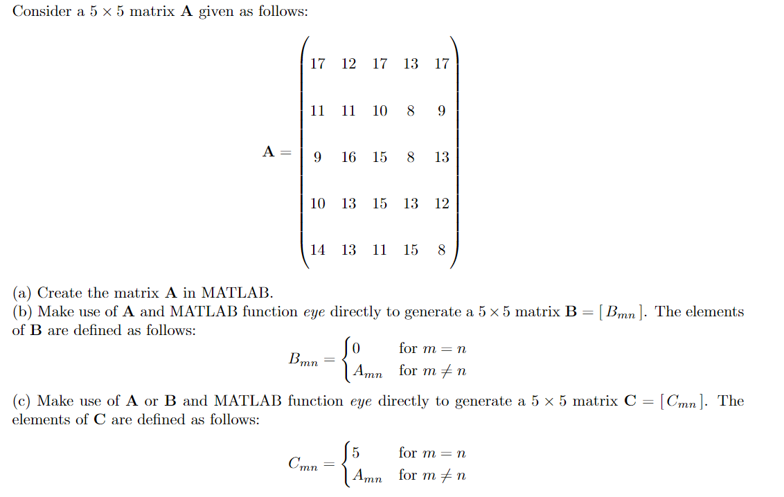 Solved Consider a 5 x 5 matrix A given as follows: 17 12 17 | Chegg.com