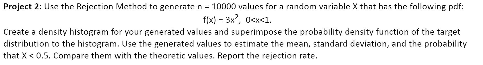 Project 2: Use the Rejection Method to generate n = | Chegg.com