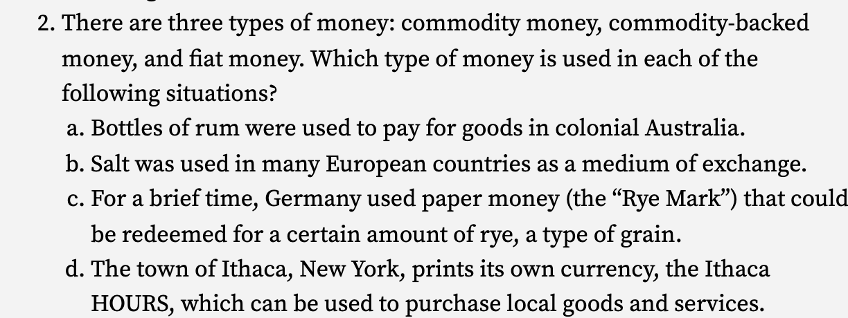Solved 2. There are three types of money: commodity money, | Chegg.com
