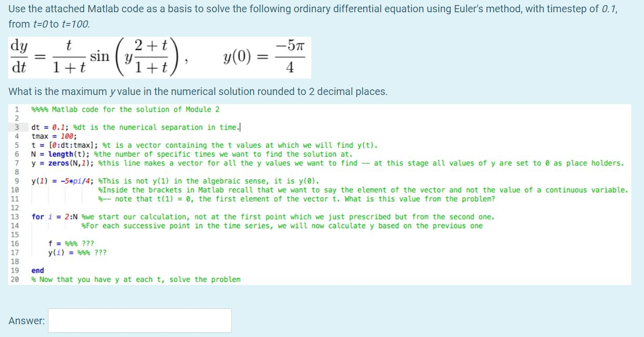 Solved Use the attached Matlab code as a basis to solve the | Chegg.com
