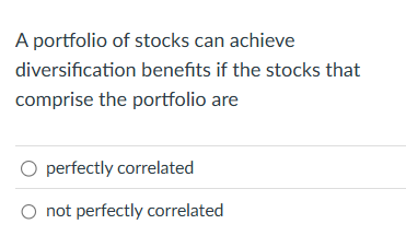 Solved A portfolio of stocks can achieve diversification | Chegg.com