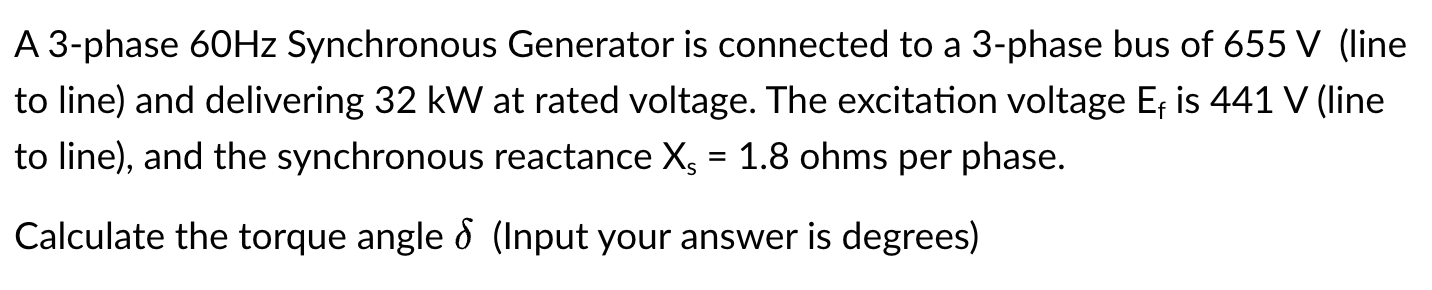 Solved A 3-phase 60 Hz Synchronous Generator is connected to | Chegg.com