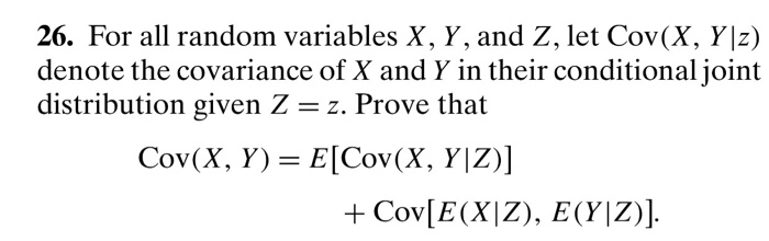 Solved 26. For all random variables X, Y, and Z, let Cov(X, | Chegg.com