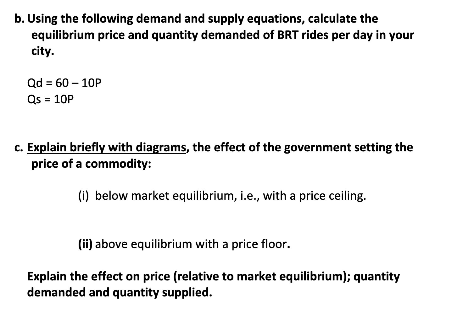 Solved b. Using the following demand and supply equations, | Chegg.com