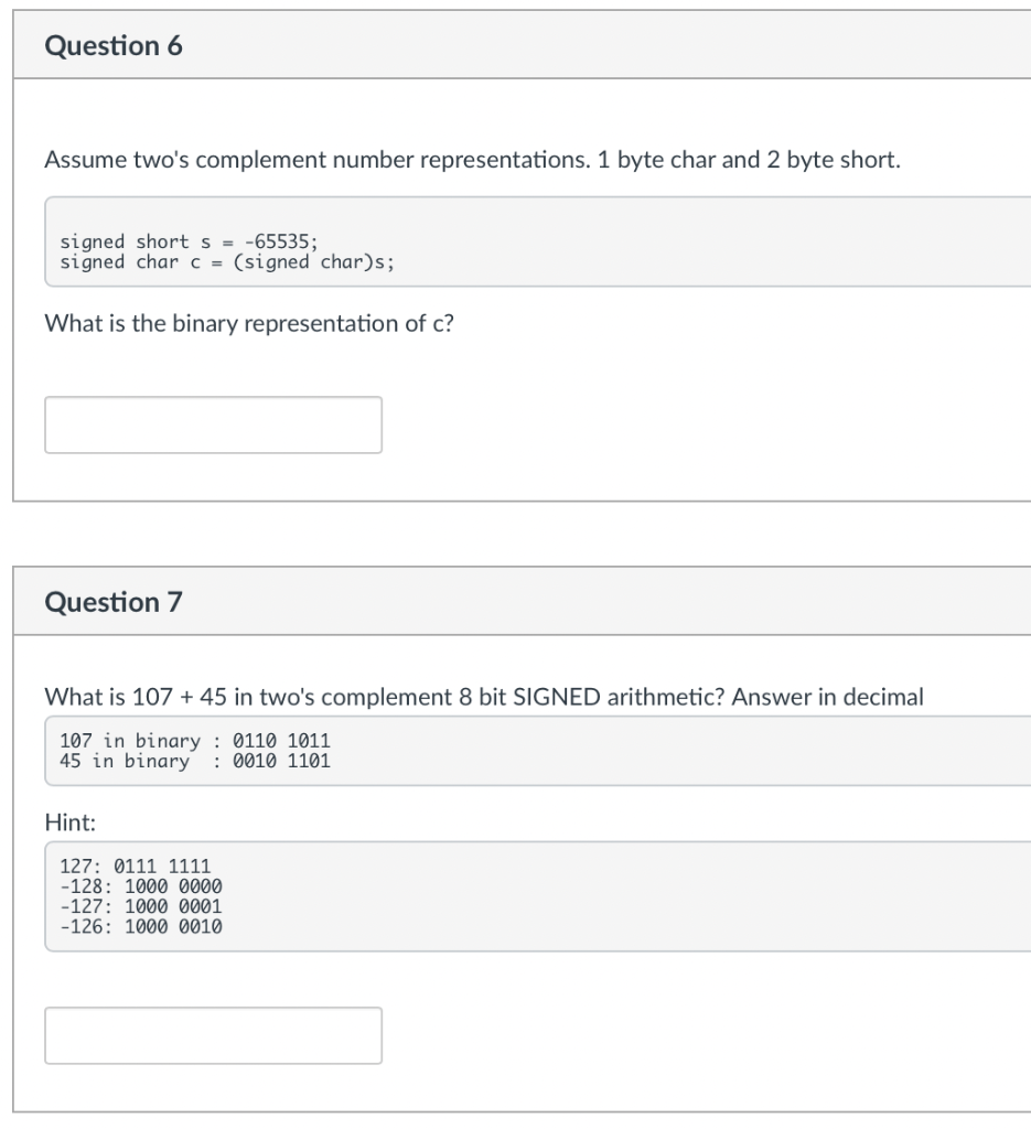 Solved Question 6 Assume two's complement number | Chegg.com