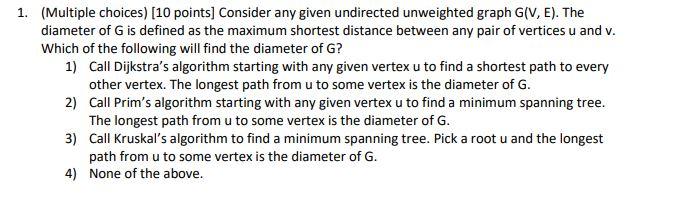 Solved 1. (Multiple choices) [10 points] Consider any given | Chegg.com