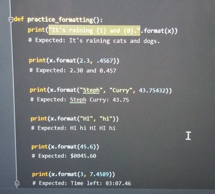 Solved 3. String formatting Examine the provided function | Chegg.com