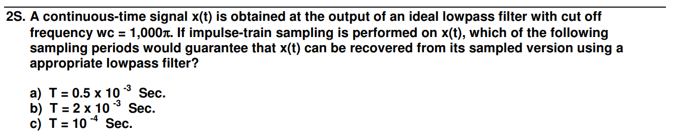 2S. ﻿A continuous-time signal x(t) ﻿is obtained at | Chegg.com