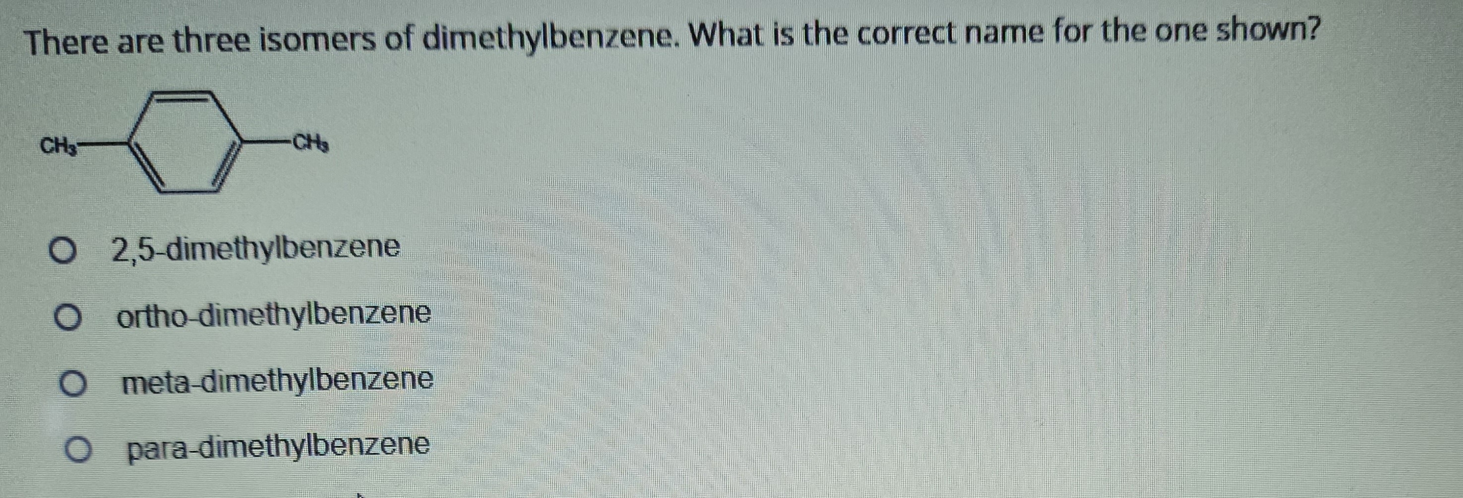 Solved There are three isomers of dimethylbenzene. What is | Chegg.com