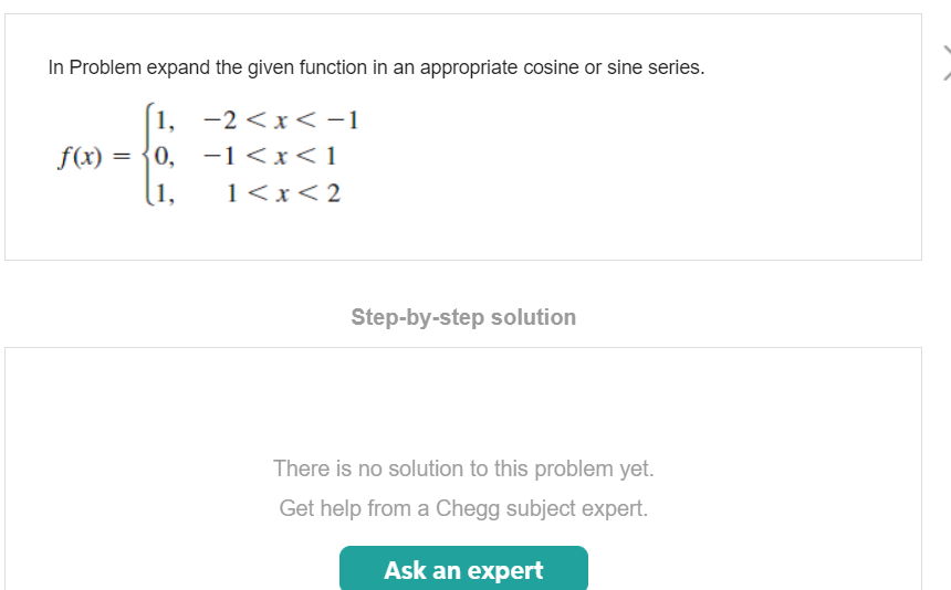 Solved In Problem expand the given function in an | Chegg.com
