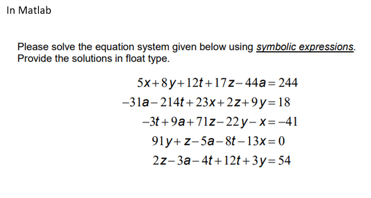 Solved In Matlab Please solve the equation system given | Chegg.com