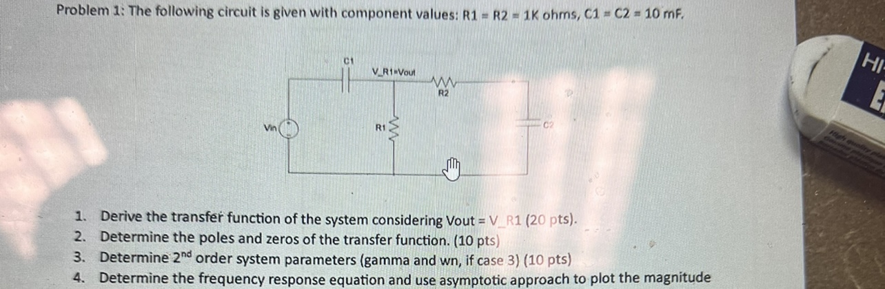 Solved Problem 1: The following circuit is given with | Chegg.com