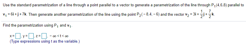 Solved Use the standard parametrization of a line through a | Chegg.com