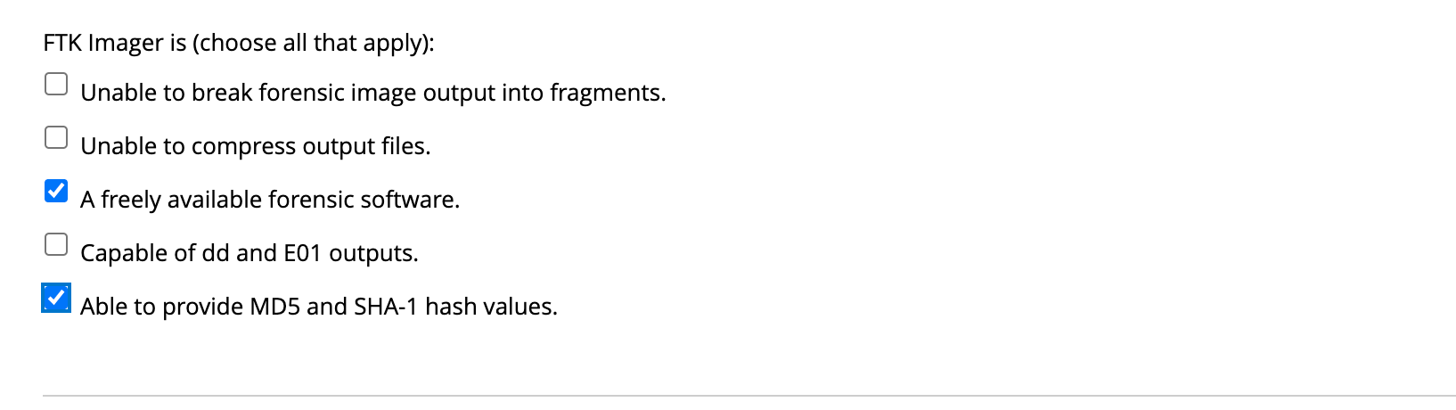 Solved FTK Imager is (choose all that apply): Unable to | Chegg.com