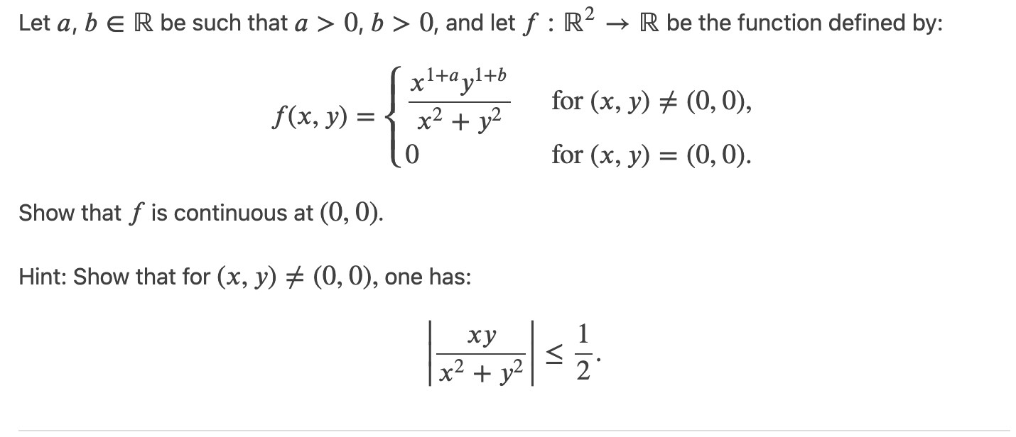 Solved Let a,b∈R be such that a>0,b>0, and let f:R2→R be the | Chegg.com
