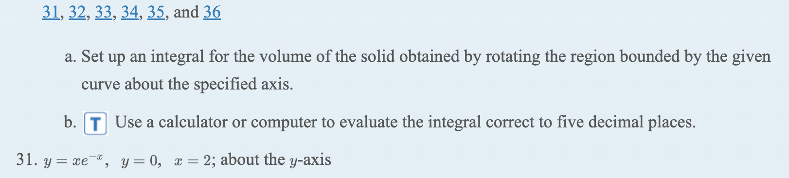 Solved a. Set up an integral for the volume of the solid | Chegg.com